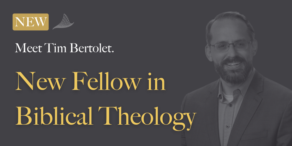 Get to Know Our Research Fellows: Tim Bertolet – BibleMesh